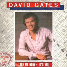 Take Me Now - Song Lyrics and Music by David Gates/bread arranged by ...