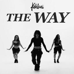 The Way - Song Lyrics and Music by Kehlani arranged by milmilboo on ...