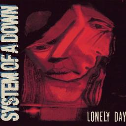 Lonely Day - Song Lyrics and Music by System Of A Down arranged by ...