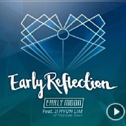 Early Reflection - Song Lyrics and Music by Early Moon arranged by ...