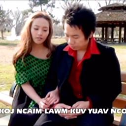 Kuv Ncaim Lawm Koj Puas Tu Siab - Song Lyrics and Music by Neeb Vwj & Yasmi arranged by TSIS_NCO ...