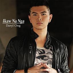 Ikaw Na Nga (Edited) - Song Lyrics and Music by Daryl Ong arranged by ...