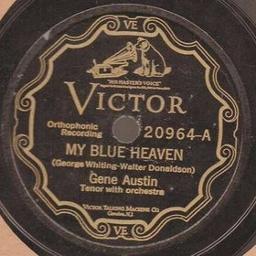 My Blue Heaven - Song Lyrics and Music by Gene Austin arranged by ...