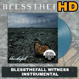 Witness - Song Lyrics and Music by Blessthefall arranged by FAFA ...