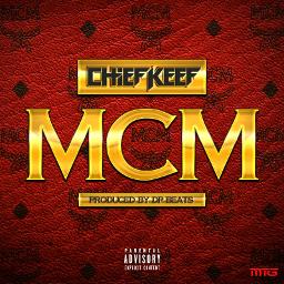 Mcm - Song Lyrics and Music by Chief Keef arranged by kingg__brian on ...