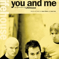 You And Me - Song Lyrics and Music by Lifehouse arranged by __eNs__ on ...
