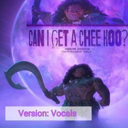 Can I get a CHEE HOO? [Moana 2] - Song Lyrics and Music by Dwayne ...