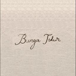 BUNGA TIDUR - Song Lyrics and Music by NADIN AMIZAH arranged by ...